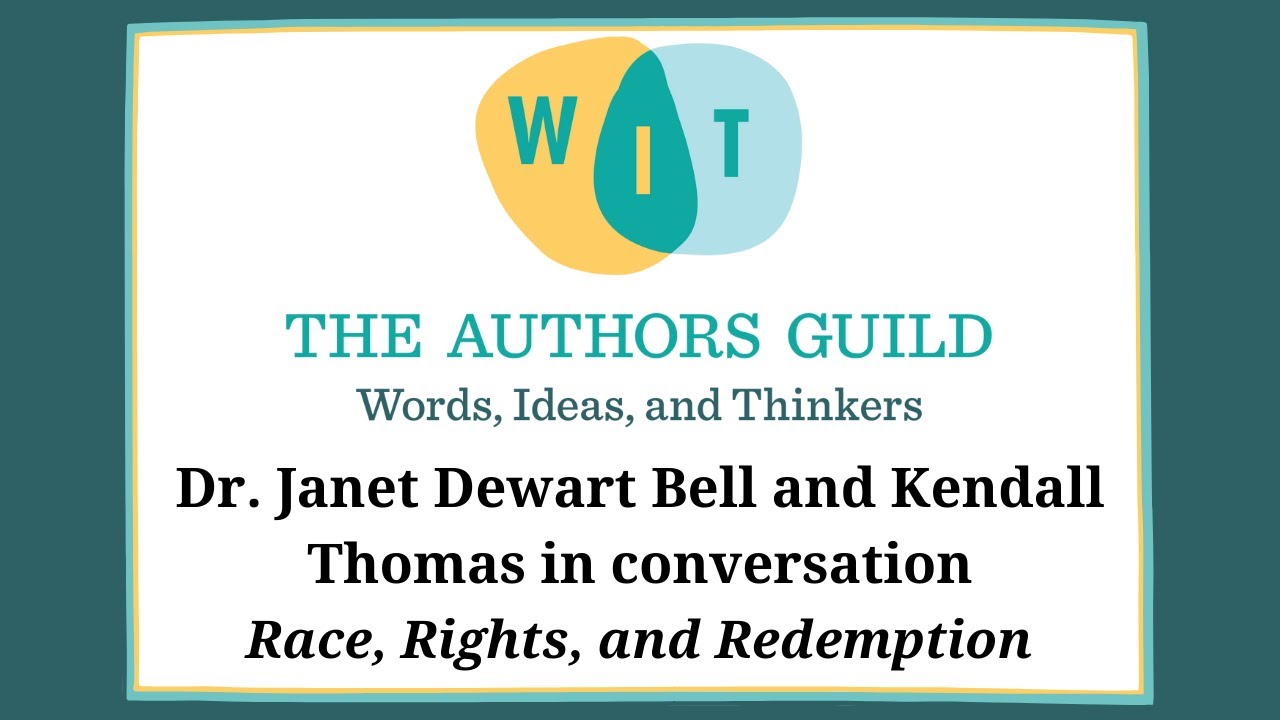 Dr. Janet Dewart Bell and Kendall Thomas in Conversation: Race, Rights ...
