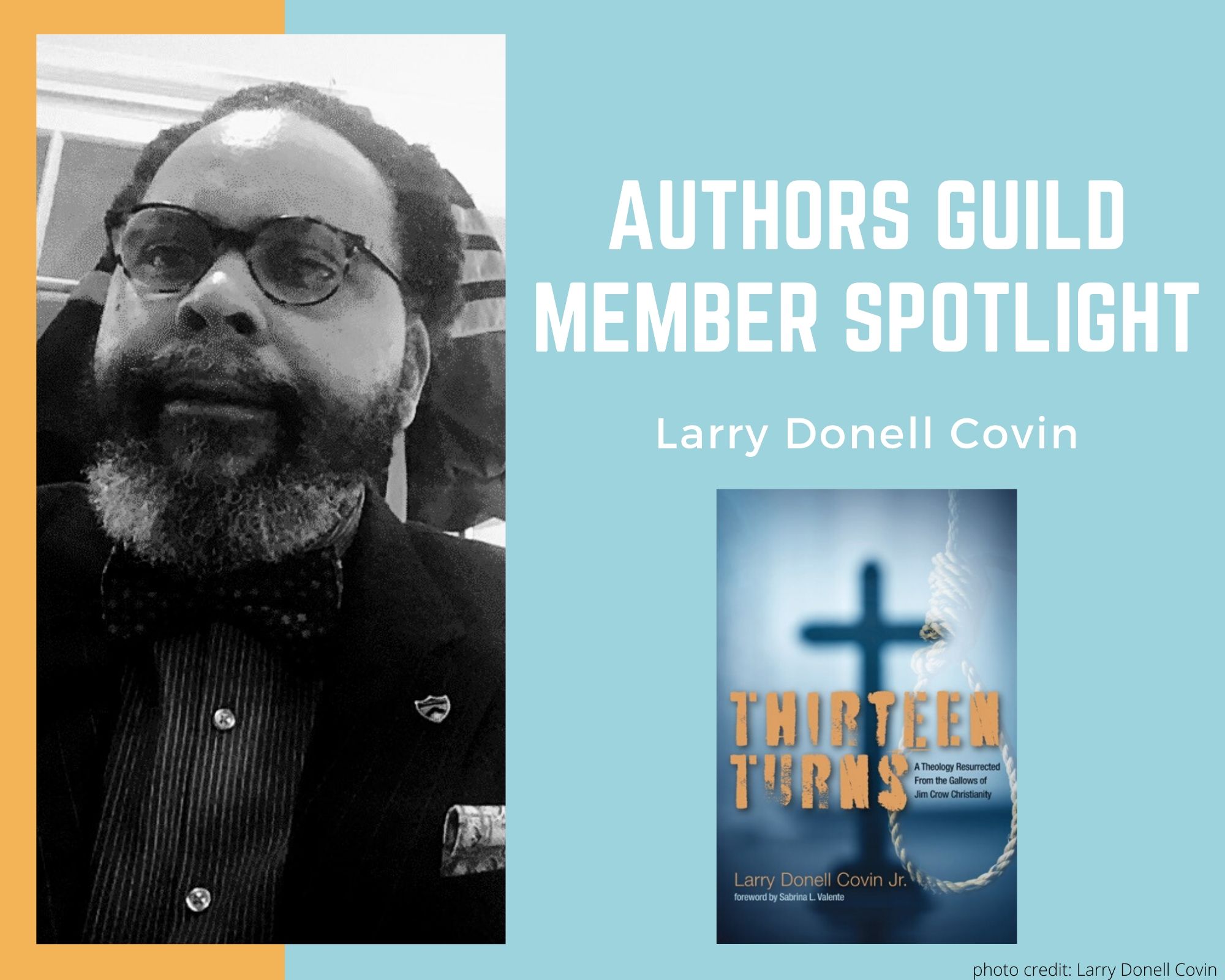 Member Spotlight: Larry Donell Covin - The Authors Guild