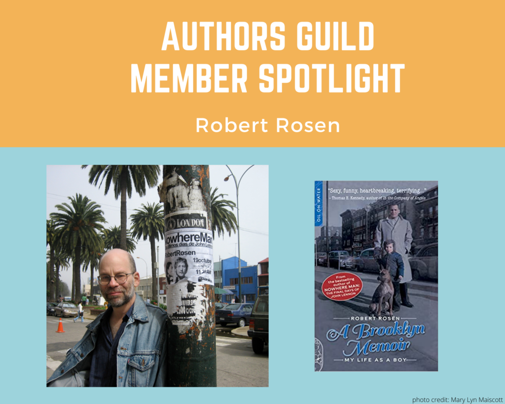 Member Spotlight: Robert Rosen - The Authors Guild