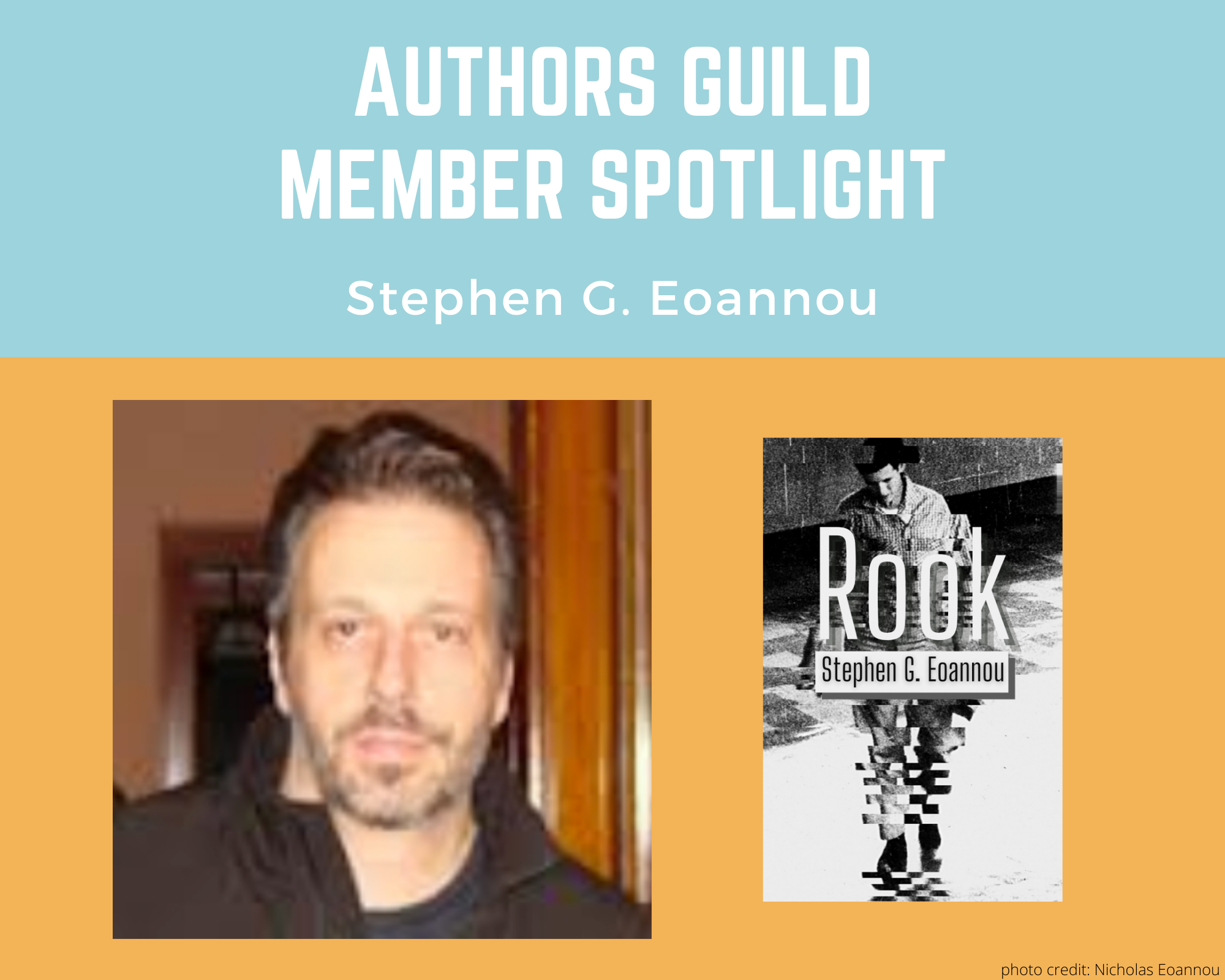 Member Spotlight: Stephen G. Eoannou - The Authors Guild