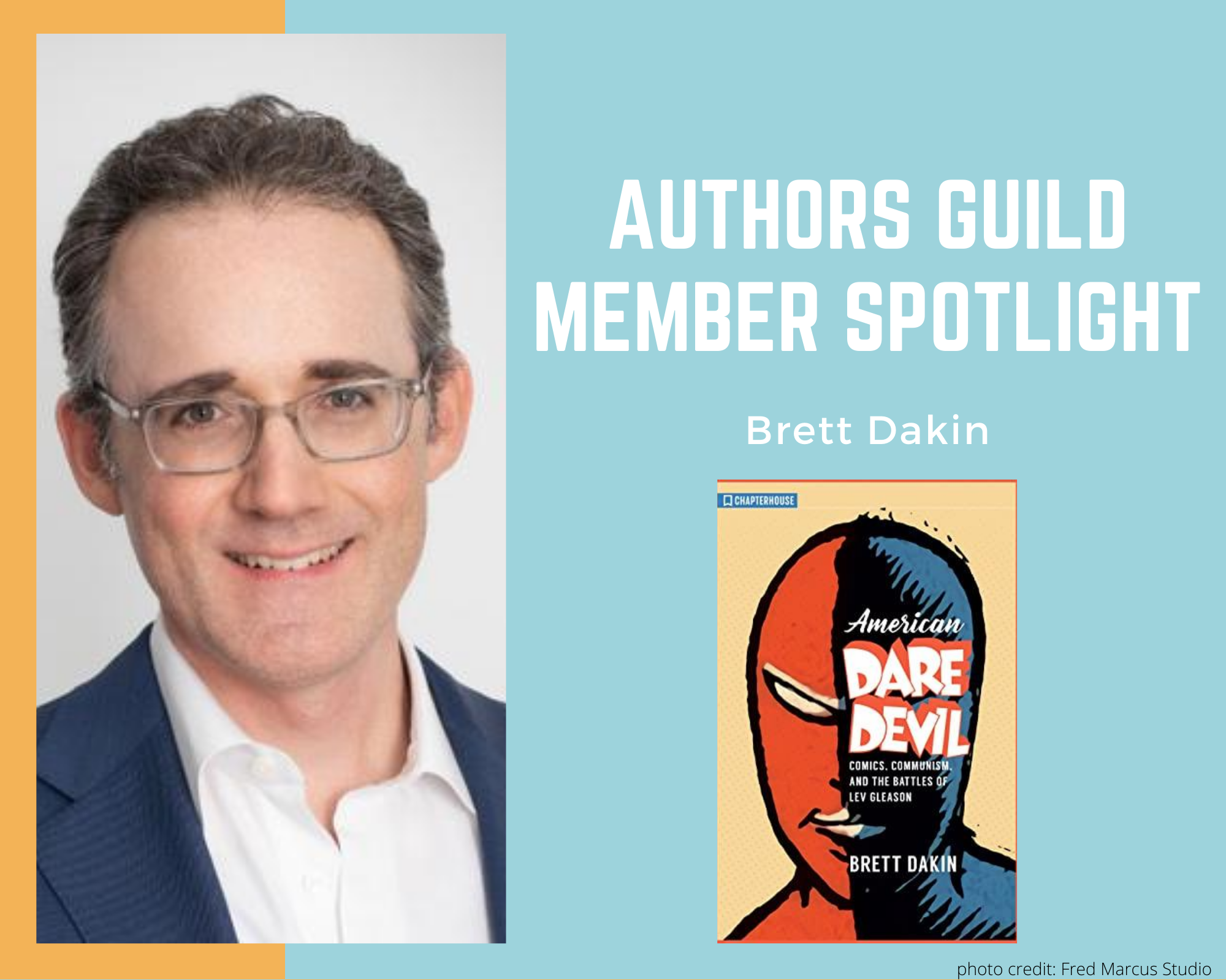 Member Spotlight: Brett Dakin - The Authors Guild