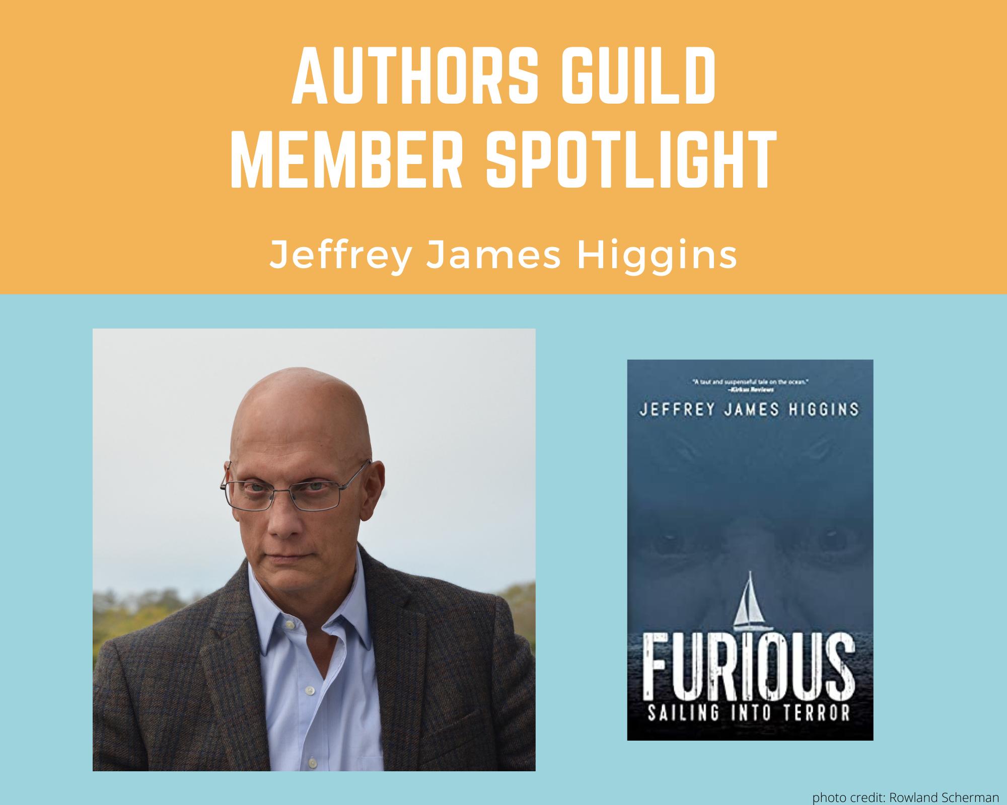 Member Spotlight: Jeffrey James Higgins - The Authors Guild