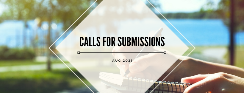 Calls for Submissions August 2021 - The Authors Guild