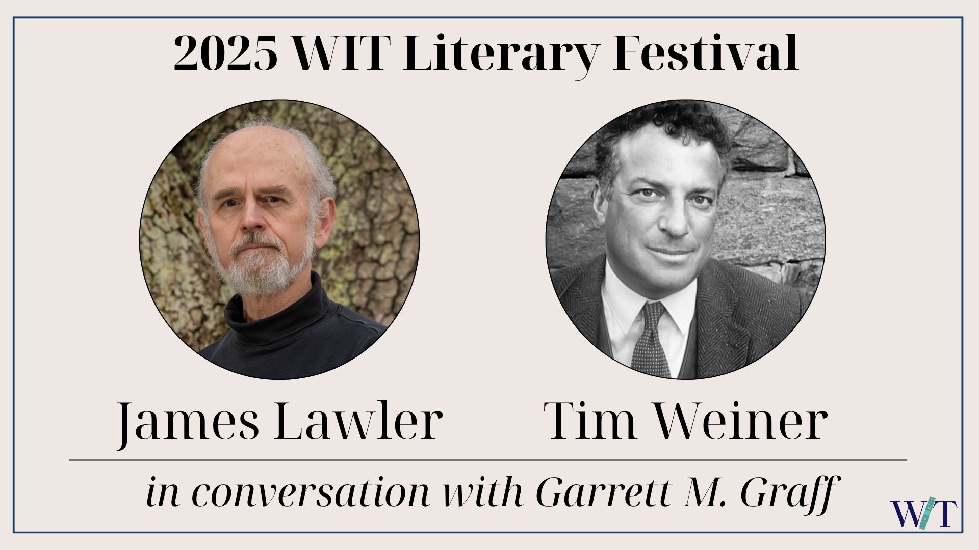 2025 WIT Literary Festival: James Lawler and Tim Weiner - The Authors Guild