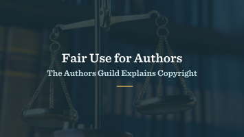 Fair Use for Authors: What You Need to Know About Using Copyrighted ...